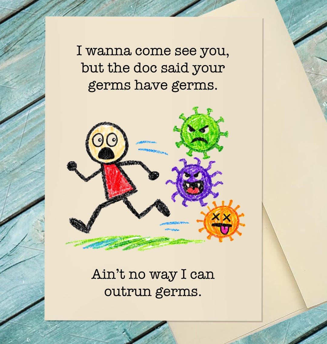 Funny Get Well Card / Get Well Soon / Your Germs Have Germs Get Well ...