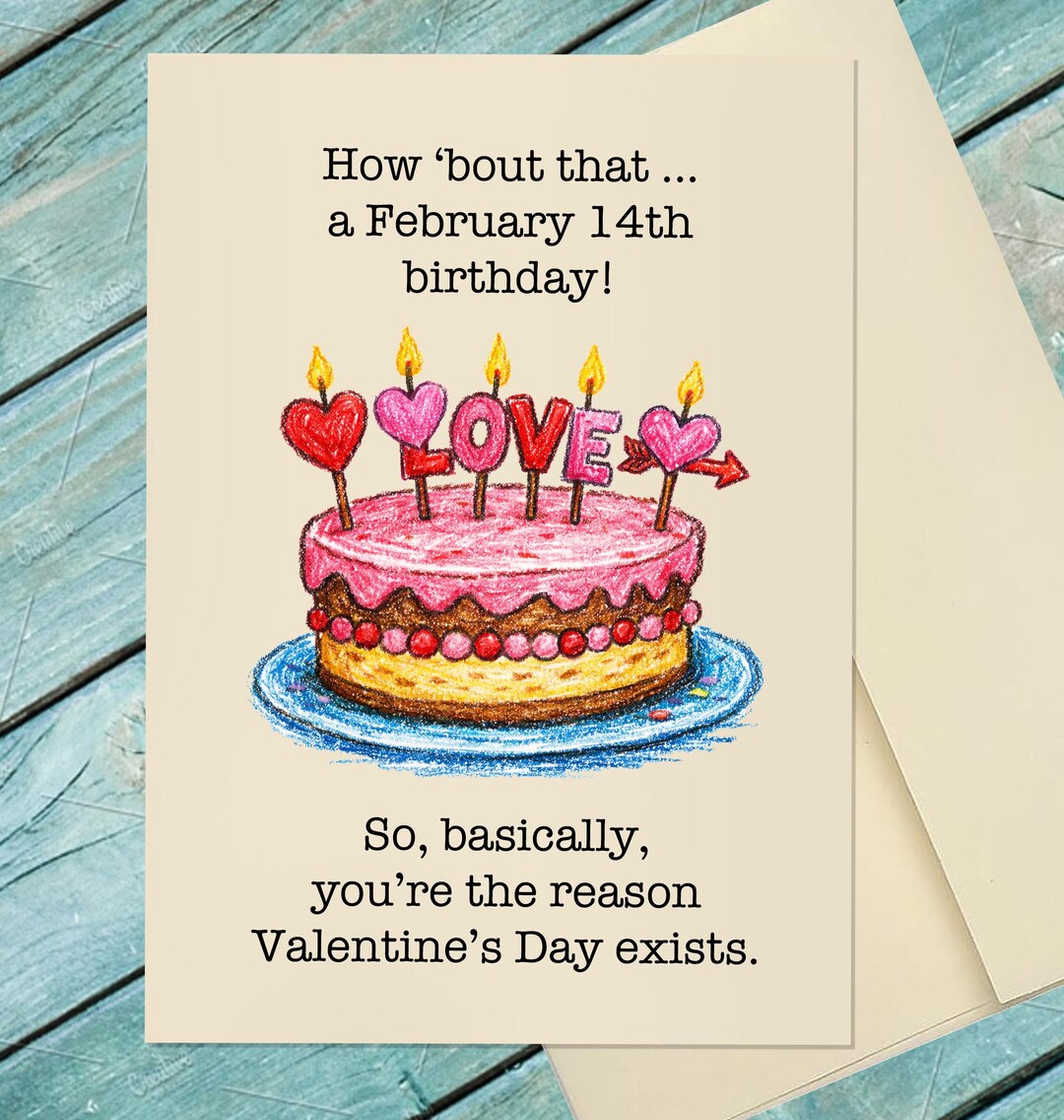 Valentine Birthday Card / February 14 Birthday / Birthday Valentine ...