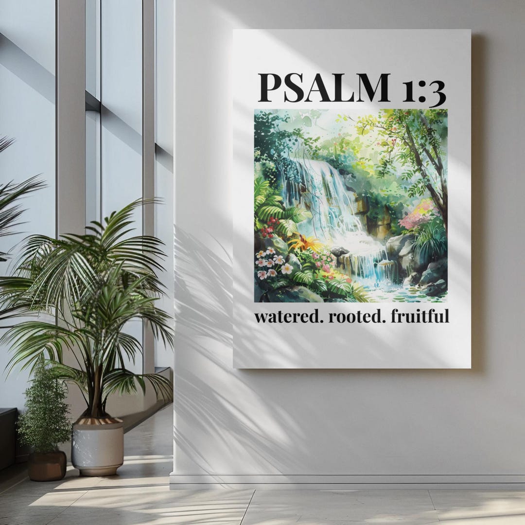 Psalm 1:3 Waterfall Scripture Art | Christian Nature Printable | Rooted ...