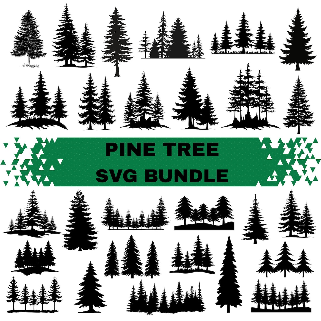 Pine Tree SVG Bundle:evergreen Tree Clipart,forest Silhouettes,cricut ...