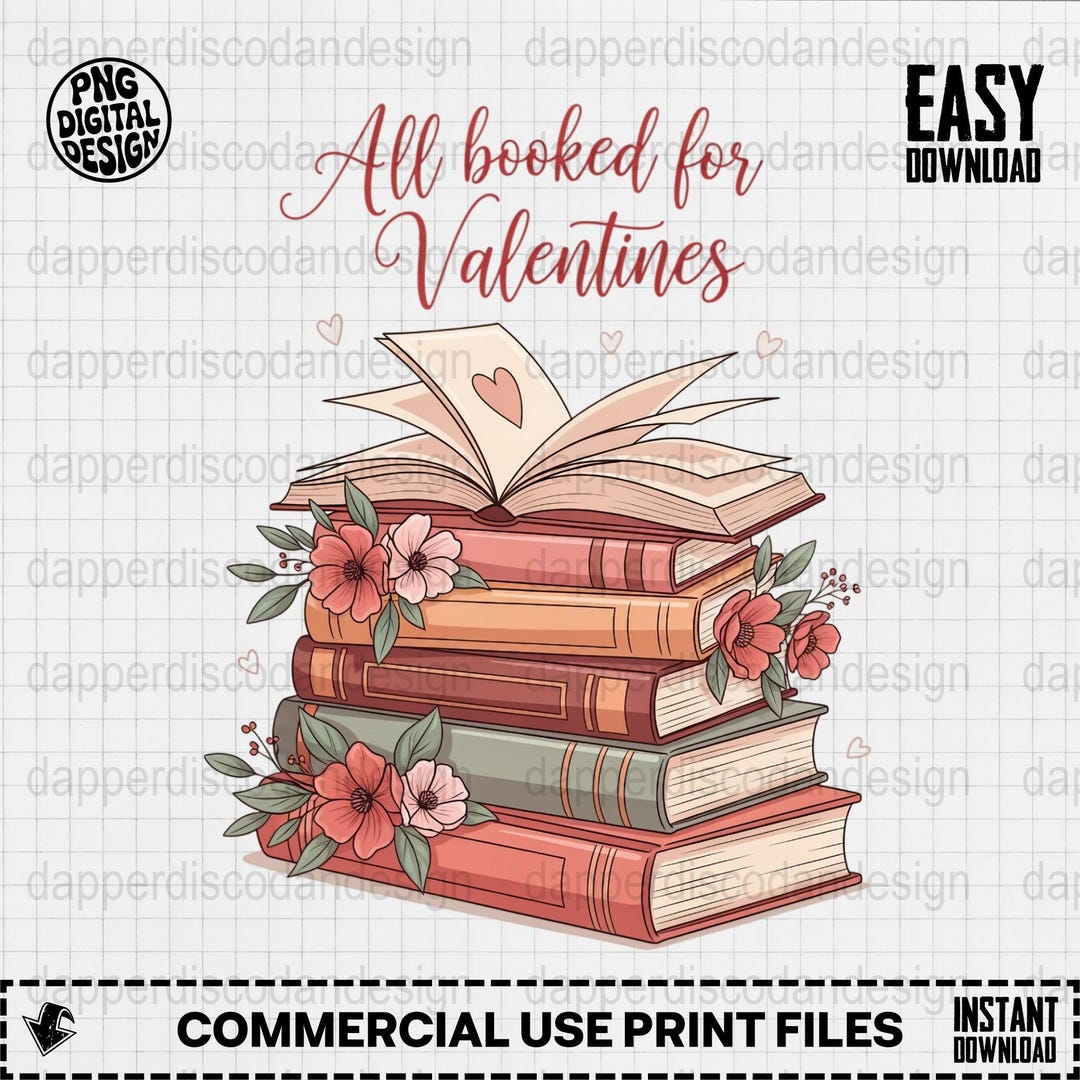 All Booked for Valentines Book Lover PNG Romantic Stack Reading Artwork ...
