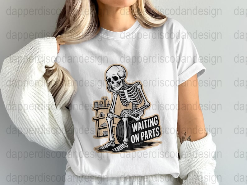 Funny Skeleton Mechanic Clipart Waiting on Parts PNG Garage Humor ...
