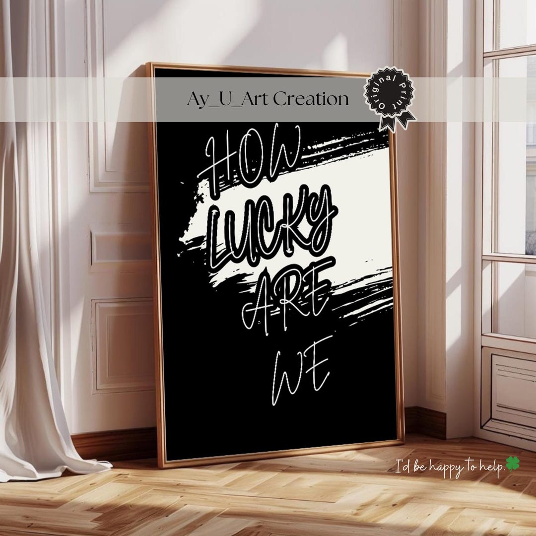 How Lucky Are We Printable Positive Wall Art, Trendy Typography Poster ...