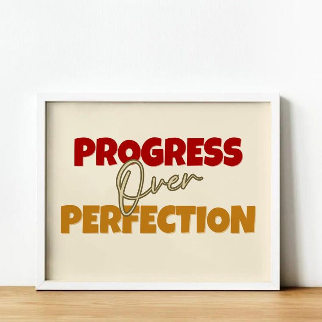 Progress Over Perfection Poster | Positive Thinking Affirmations ...