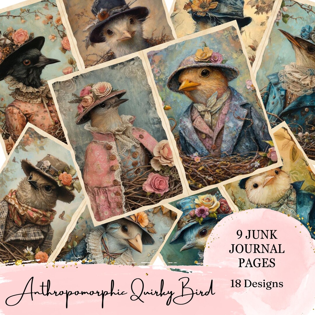 Junk Journal Anthropomorphic Quirky Bird Kit / Bird in A Nest Pages ...