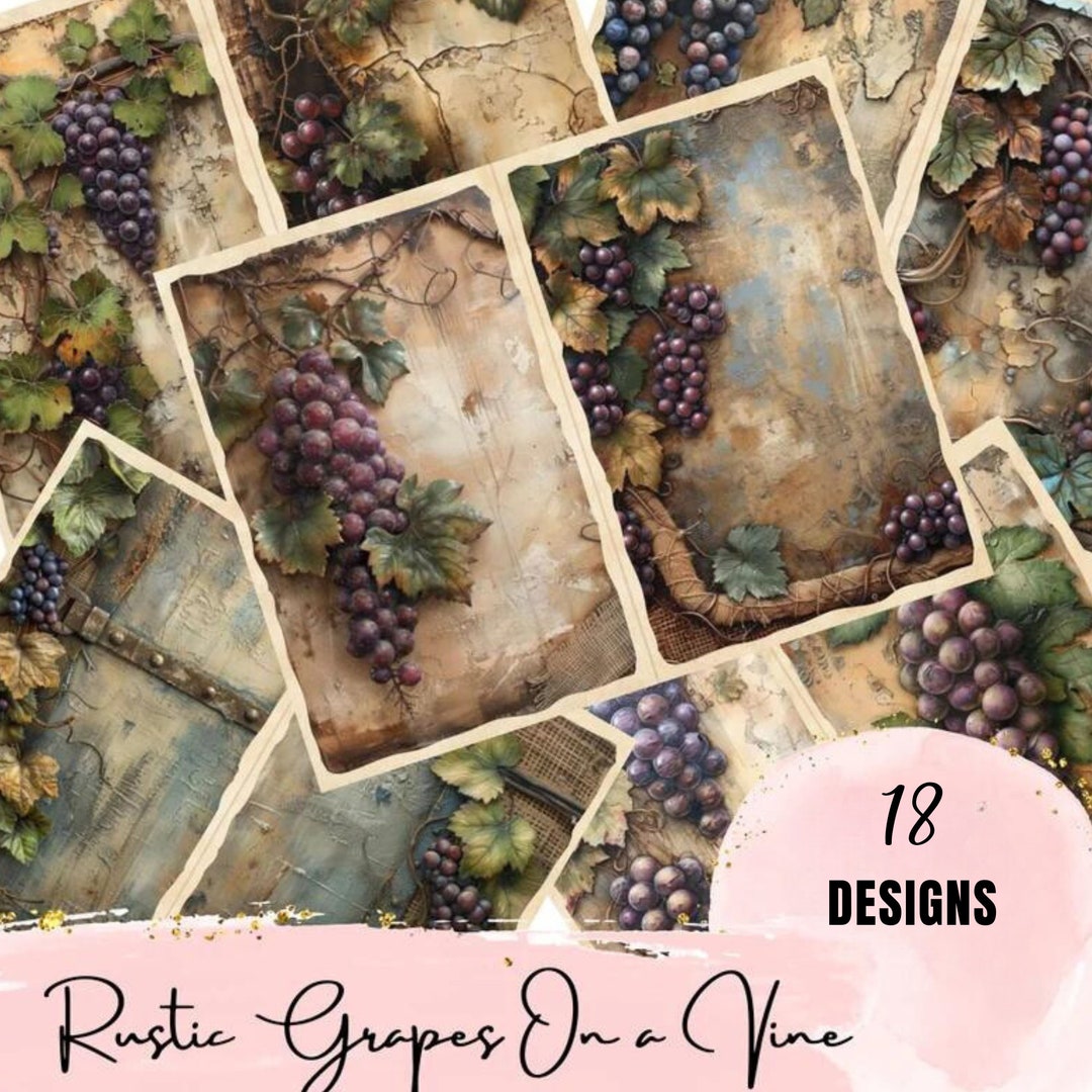 Rustic Grapes on A Vine Junk Journal Downloads / Distressed Vineyard ...