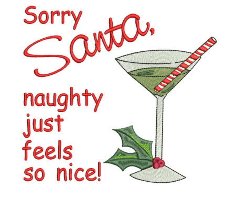 Sorry Santa With Martini Glass Machine Embroidery Design 3 Sizes Etsy
