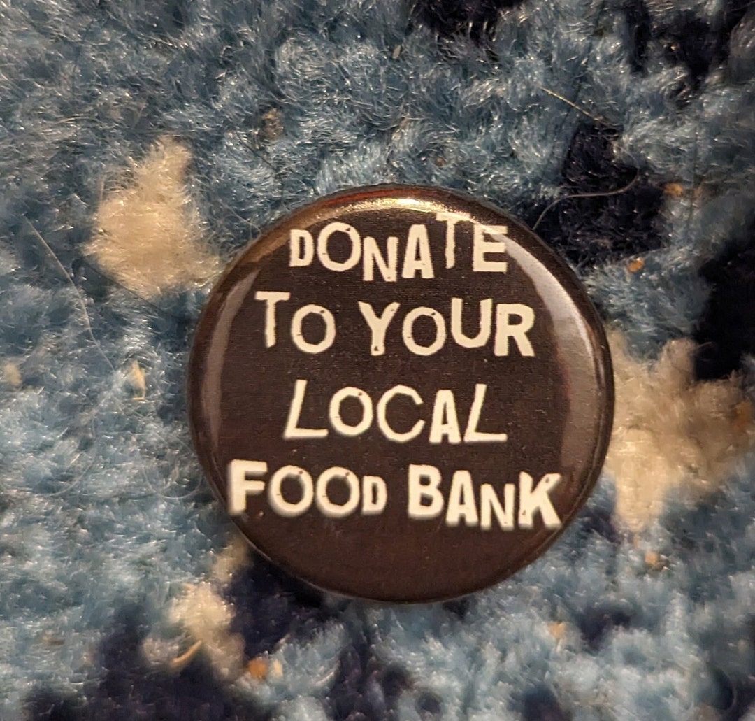 32mm 1.25 donate to Your Local Food Bank Button Badges - Etsy