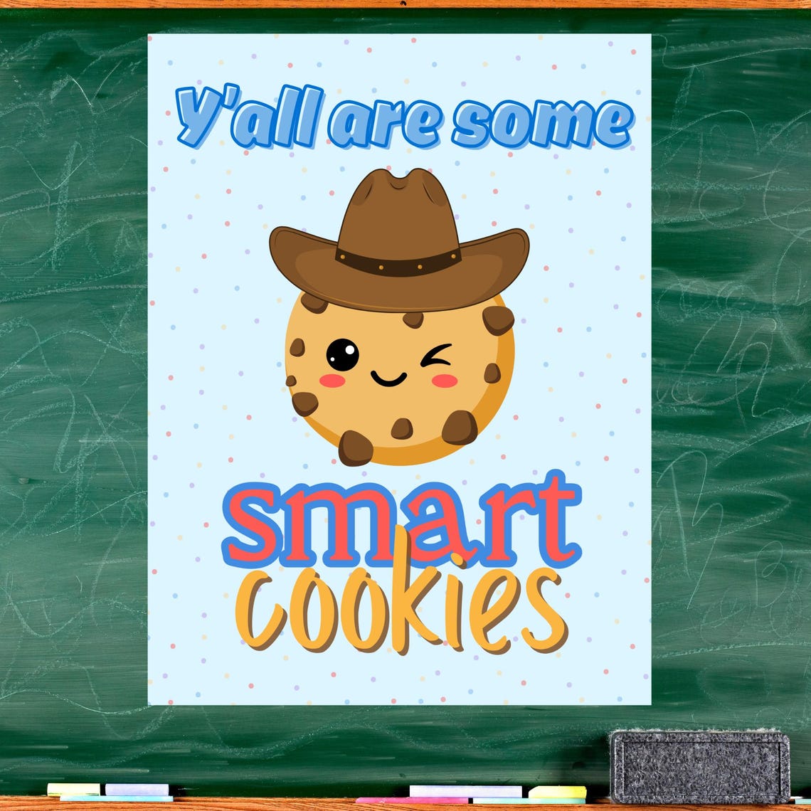 Y'all Are Some Smart Cookies Poster/ Digital Download / Classroom Wall ...