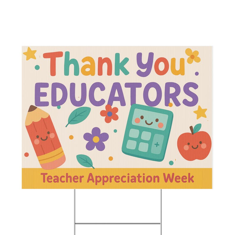 Thank You Educators Plastic Yard Sign for Teacher Appreciation Week ...