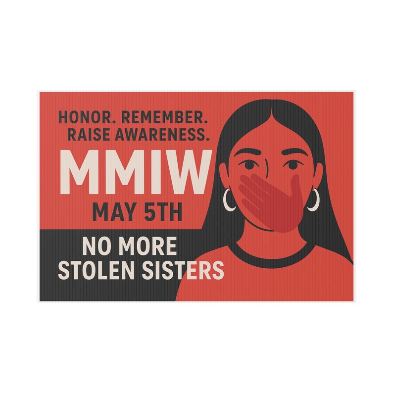 MMIW Awareness Day May 5th Plastic Yard Sign, 3 Sizes, Protect ...