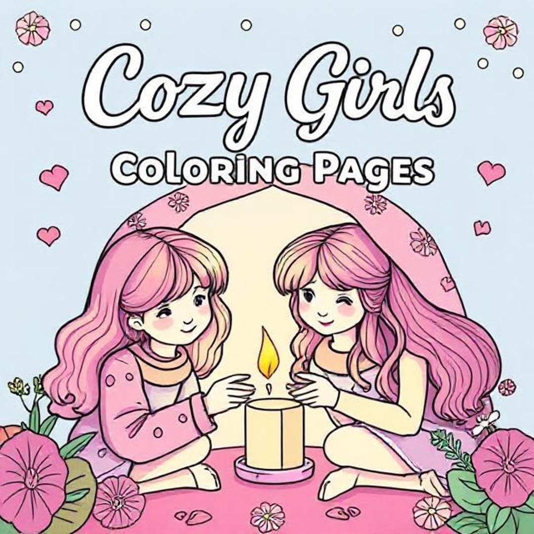 Cozy Girls Coloring Pages | 32 Printable Pages | 1 PDF | 8.5" X 8.5 ...