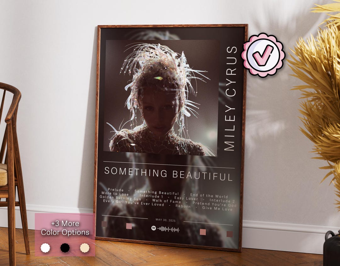 Miley Cyrus Poster | Something Beautiful Poster | Album Poster Prints ...