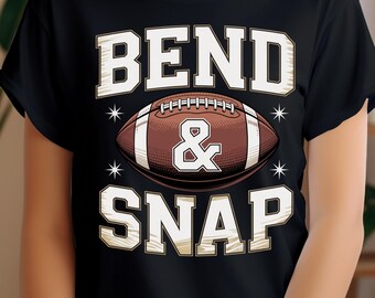 Bend and Snap Svg, Bend and Snap Football Png, Funny Game Day, Cricut ...