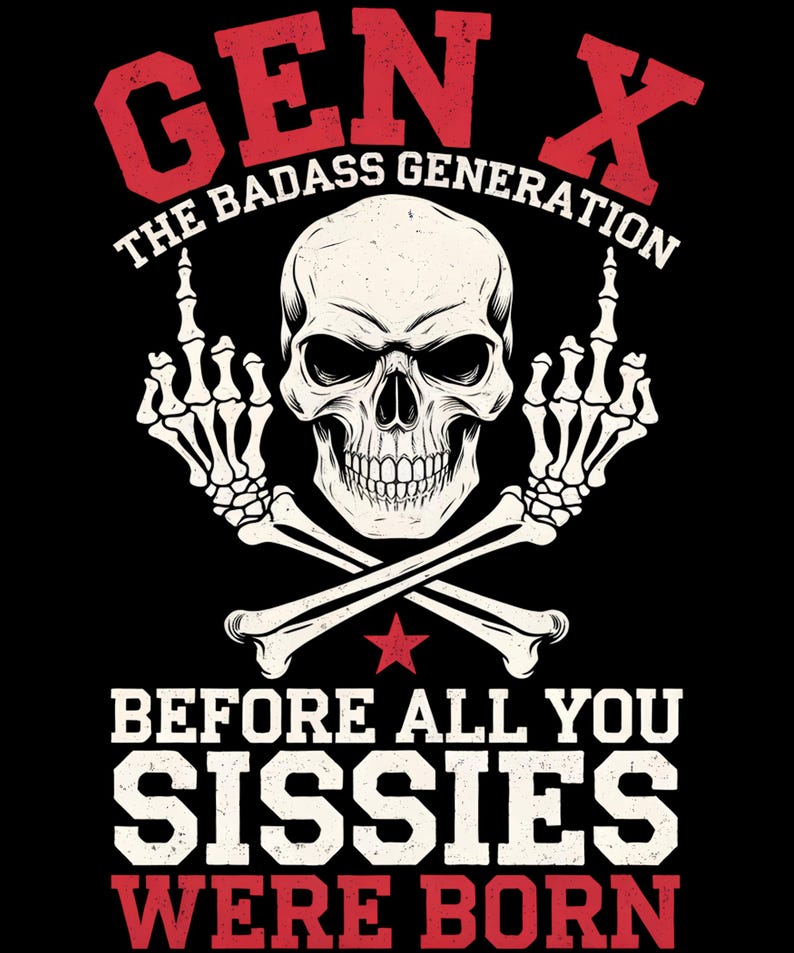 Generation X, Gen X, Est 1978, PNG, Funny Quote, Transparent File ...