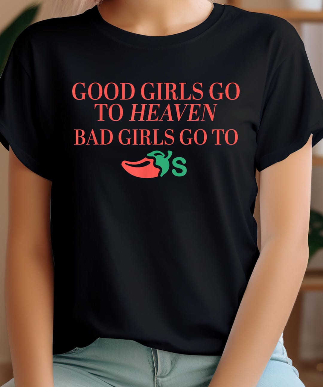 Good Girls Go to Heaven, Bad Girls Go to Chili's Png, Chili Pepper ...