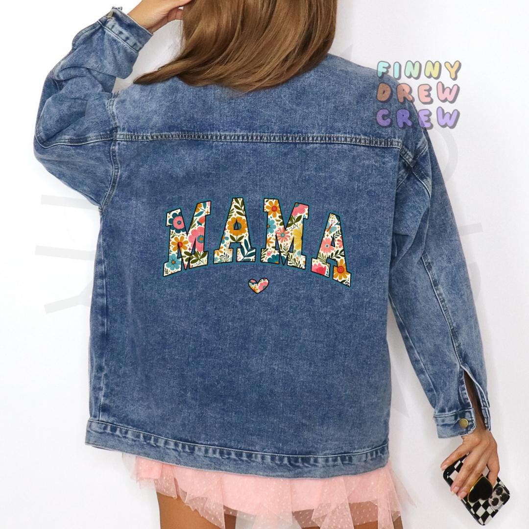 Floral Mama Denim Jacket, Mama Shirt, Mom Shirt, Floral Mama, Mom Gift ...
