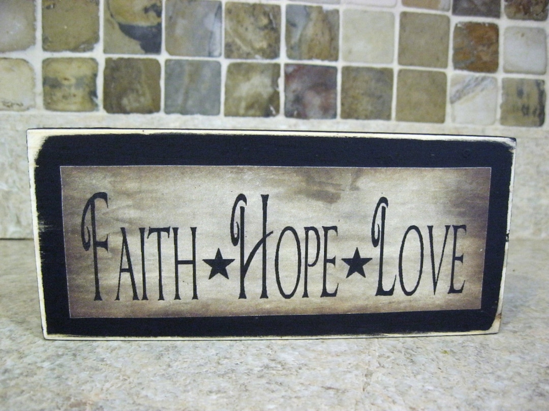 Faith Hope Love Sign: Primitive Farmhouse Shelf Sitter - Etsy