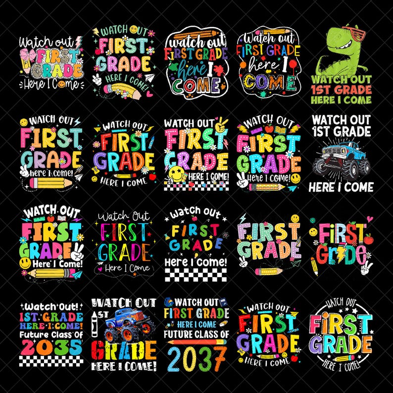 Watch Out First Grade Here I Come 1st Grade Back to School Png Bundle ...
