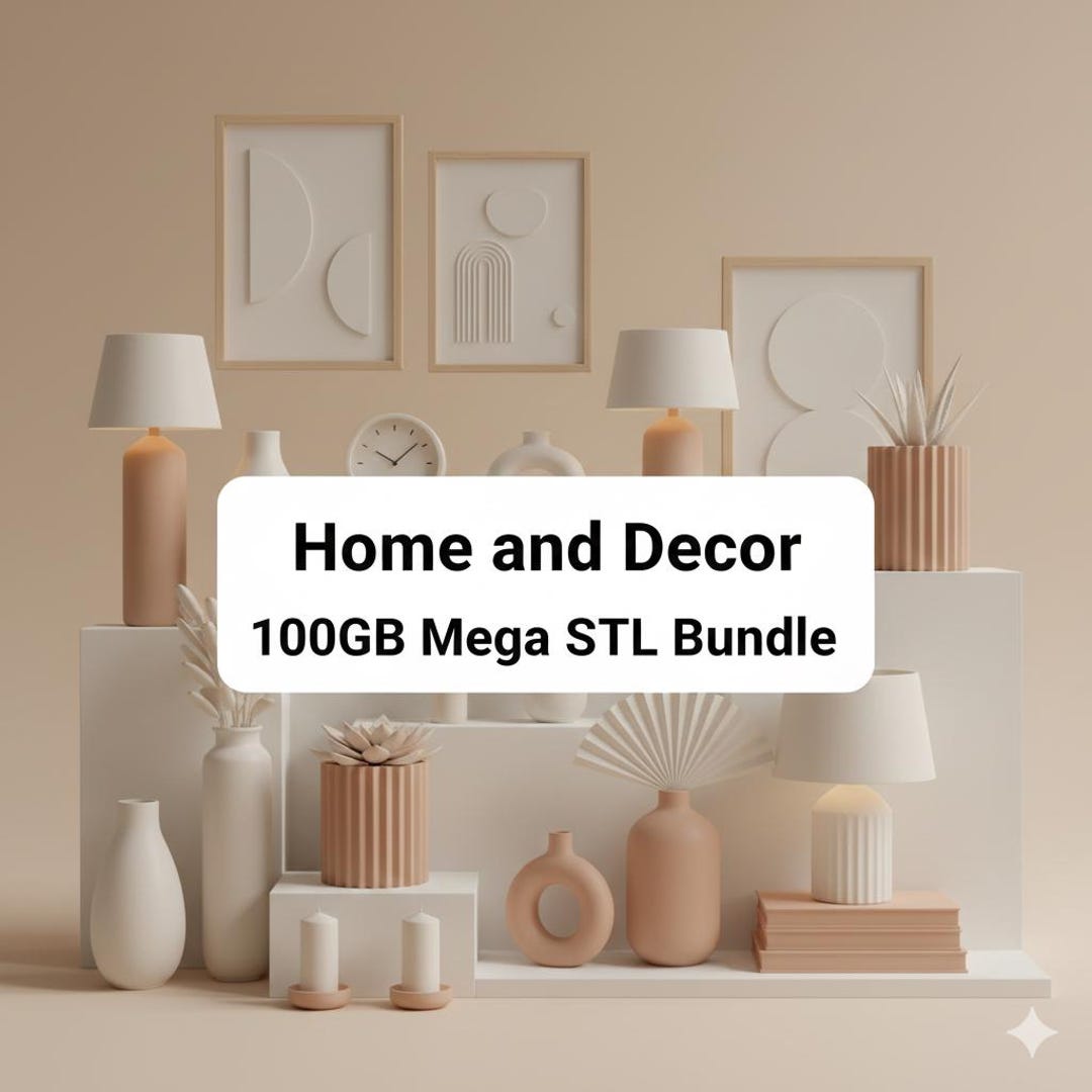 Home and Decor 100GB Mega STL Bundle, 3D Printing Models Pack, Wall ...