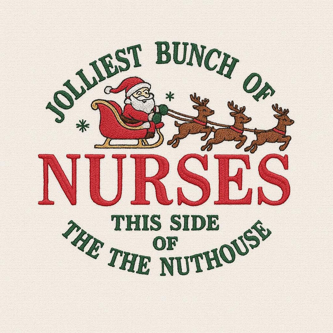 Christmas Nurse Embroidery Design, Jolliest Bunch of Nurses Stitch ...