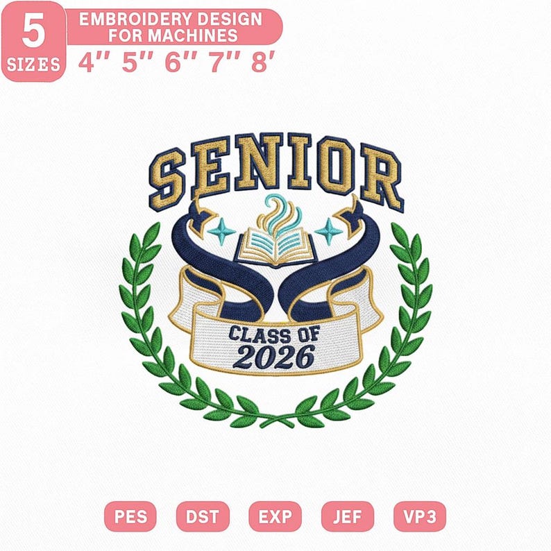 Senior Class of 2026 Embroidery Design, Graduation School Crest ...