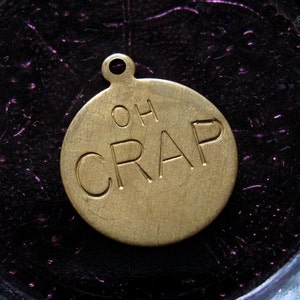 Oh Crap Custom Engraved Brass Charm - Etsy