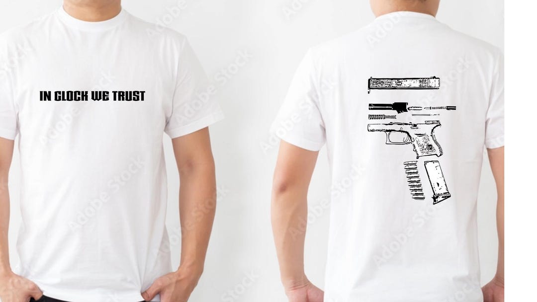 In Glock We Trust T-shirt – Glock Pistol Shirt – Pro Gun Rights Tee ...