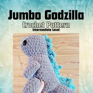 Jumbo Godzilla Crochet Pattern - PDF Digital Download - Etsy