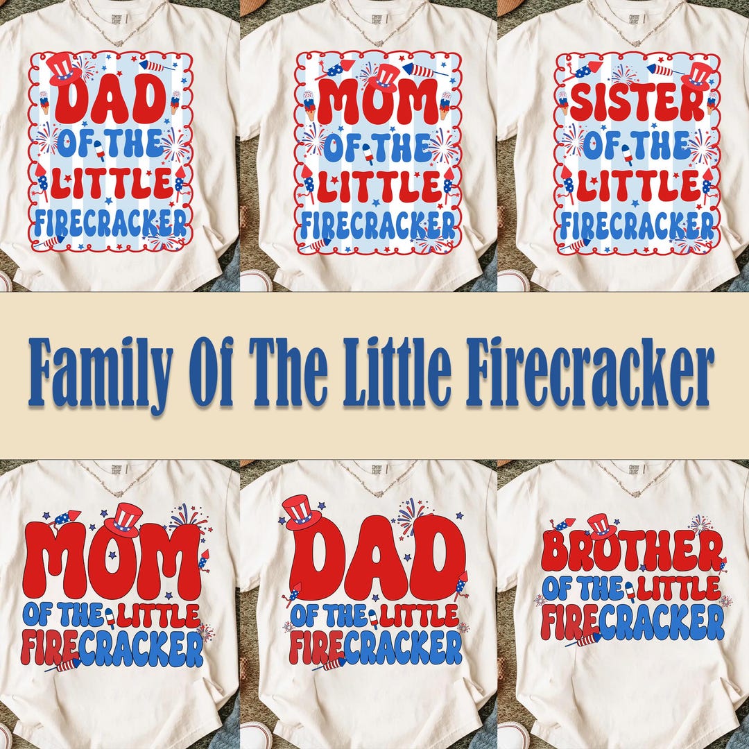 Mom/dad/sister/brother of the Little Firecraker Bundle PNG, One Little ...