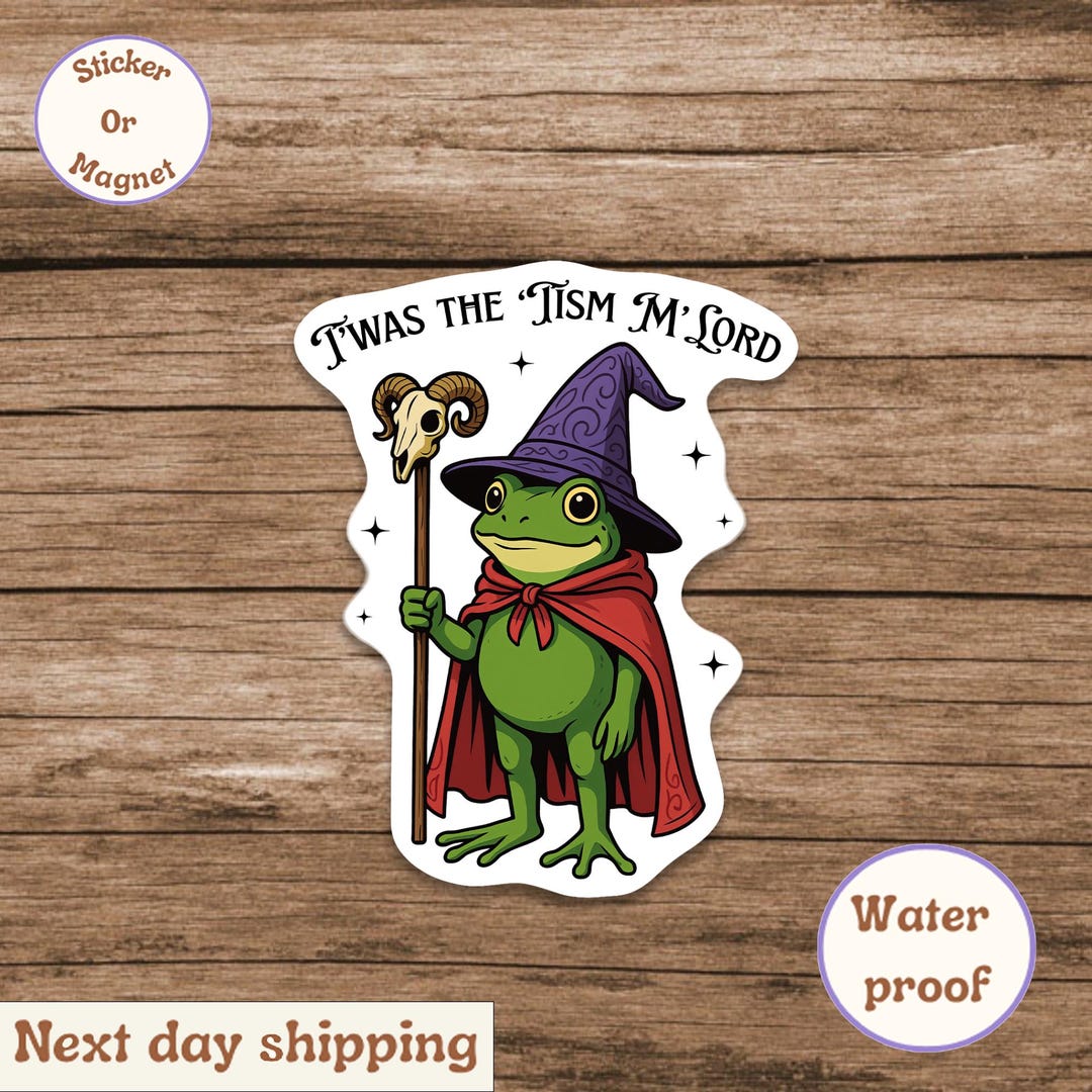 Twas the Tism Frog Wizard Sticker. Funny Autism Sticker, Autism Gift ...