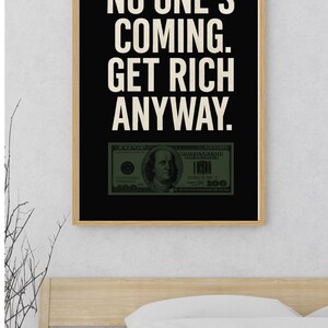Motivational Wall Art Printable | Get Rich Anyway Quote | Hustle Decor ...