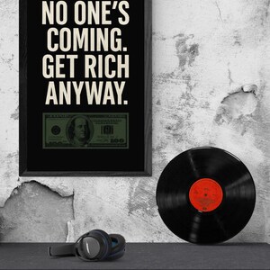 Motivational Wall Art Printable | Get Rich Anyway Quote | Hustle Decor ...