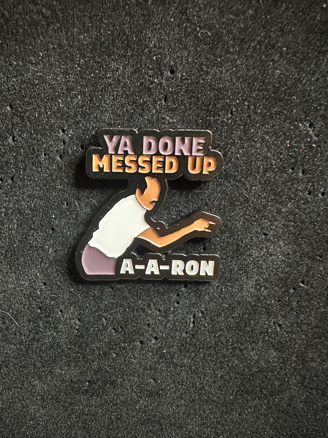 Ya Done Messed up A-a-ron Enamel Pin | Comedy Sketch Inspired Pin ...