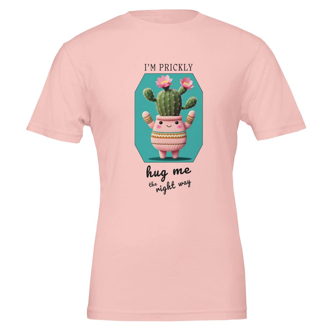 Prickly Cactus T-shirt | Hug Me the Right Way Tee | Cute Plant Lover ...