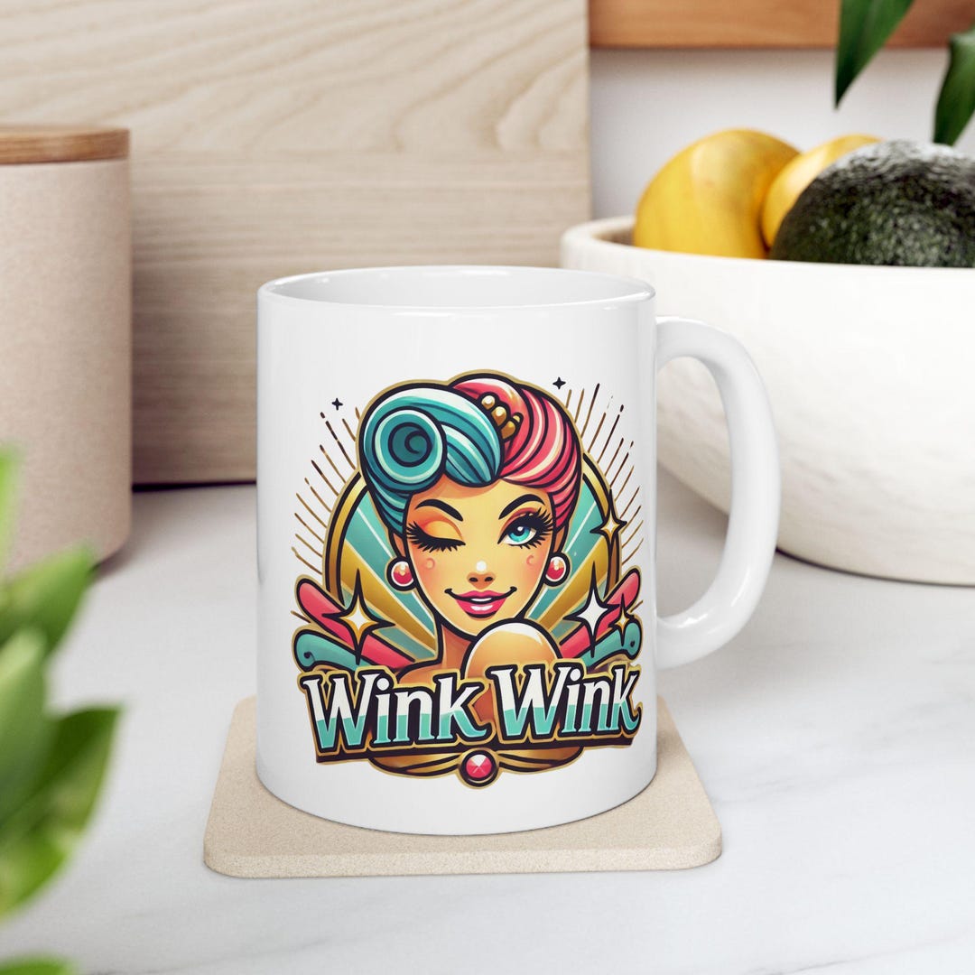 WINK WINK MUG - Funny Secret Coffee Mug, Unique Women Coffee Mug ...