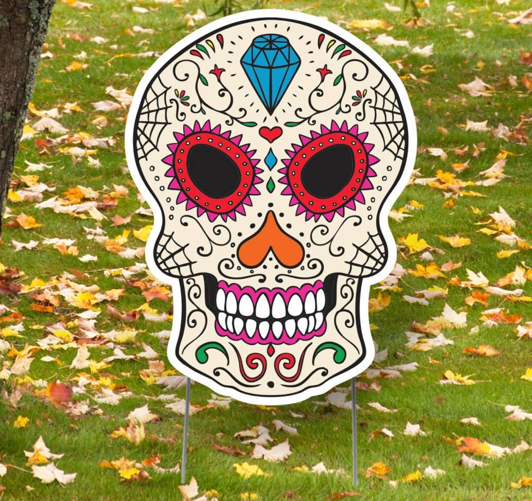 Sugar Skull Yard Sign, Day of the Dead Outdoor Decoration, Halloween ...