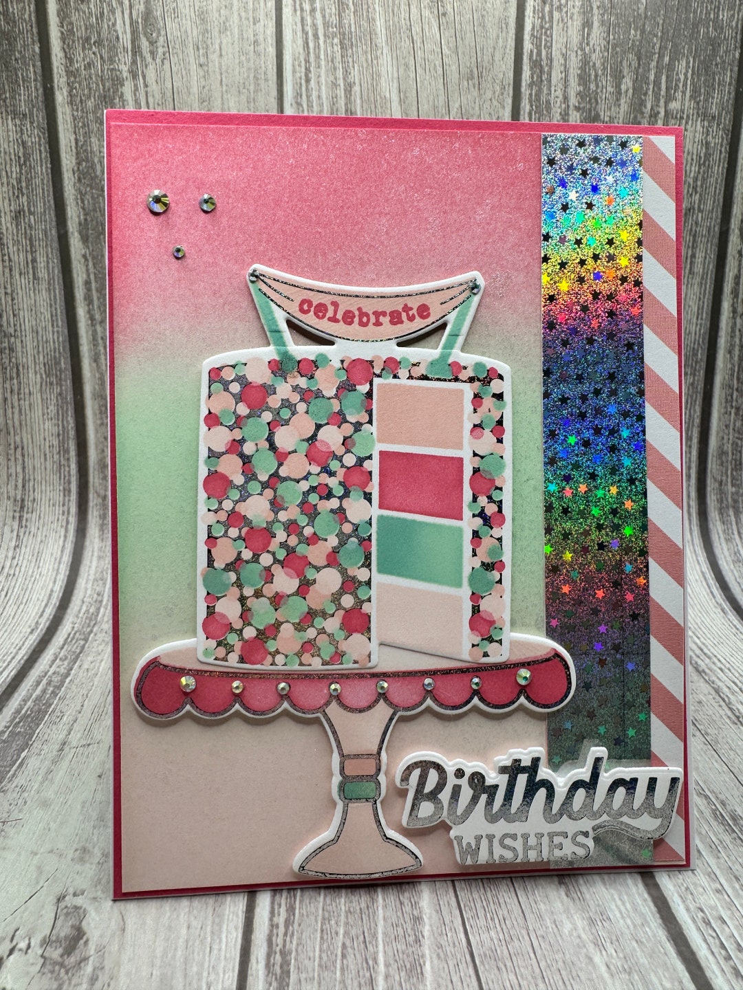Celebrate Birthday Cake - Creations by Wendalyn, Spring, Birthday ...