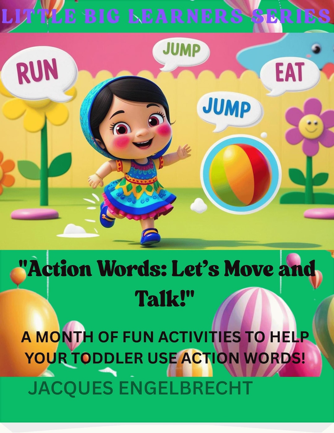 Speech Development: Action Words for Toddlers – Let’s Move and Talk ...