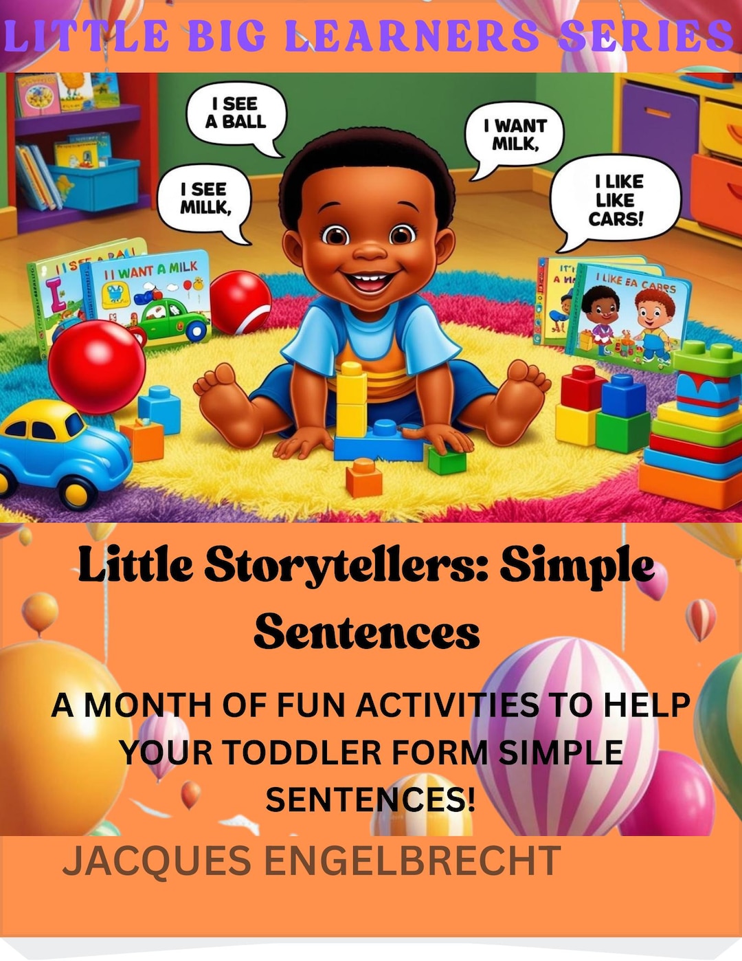 Speech Development | Toddlers | Little Storytellers: Simple Sentences ...