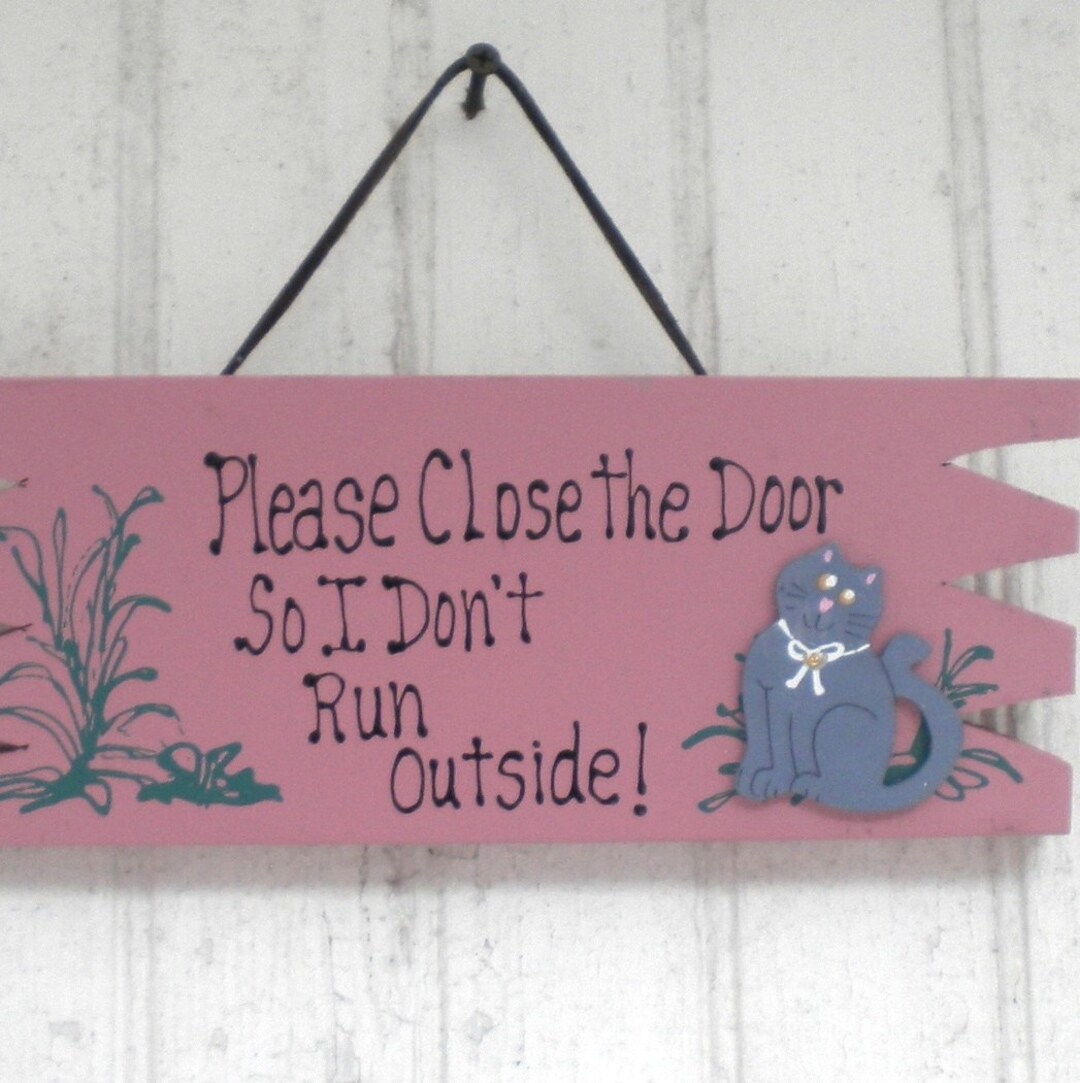 Pets Room Sign 7 Please Close the Door - Etsy