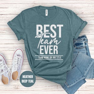 Custom Best Team Ever Shirt, Team Name Shirt, Custom Team Shirt ...