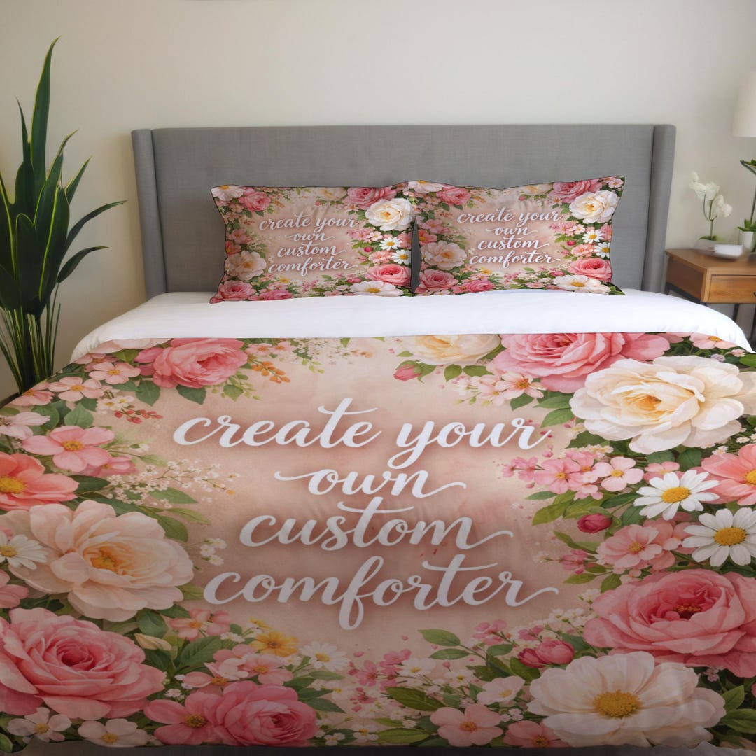 Custom Comforter, Create Your Own Design Bet Set. - Etsy