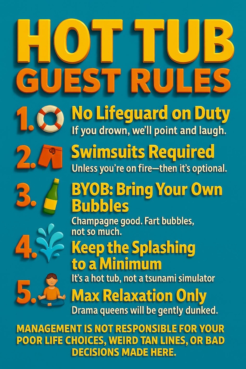 Hot Tub Guest Rules Funny Sign | 8x10 16x20 24x36 | Outdoor Hot Tub ...