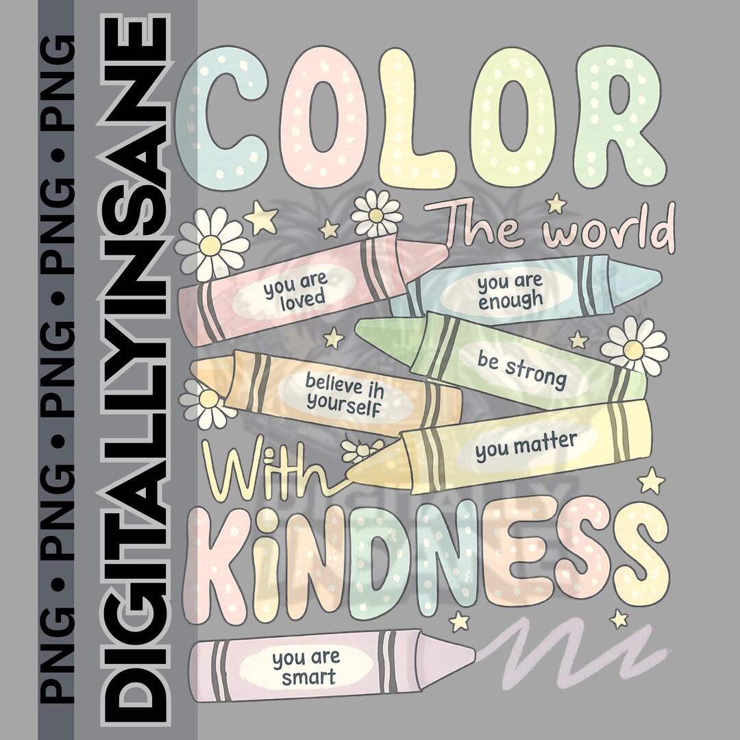 Color the World With Kindness Png for Girls, Preppy School Png, Back to ...