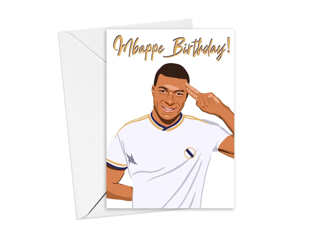 Real Madrid Kylian Mbappe Birthday Card - Etsy