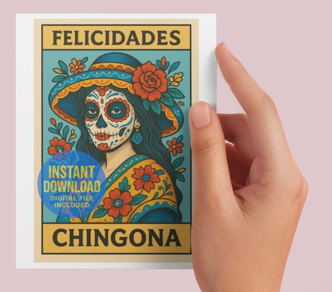 Felicidades Chingona – Digital Card – Catrina Lotería Style – Printable ...