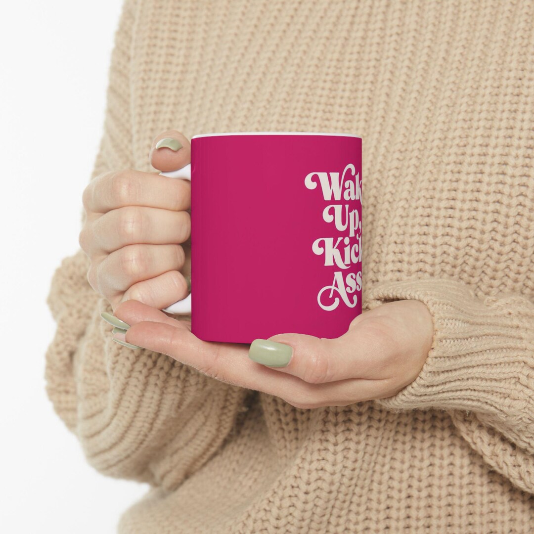 Motivational Ceramic Mug - Wake Up, Kick Ass - Perfect for Coffee ...