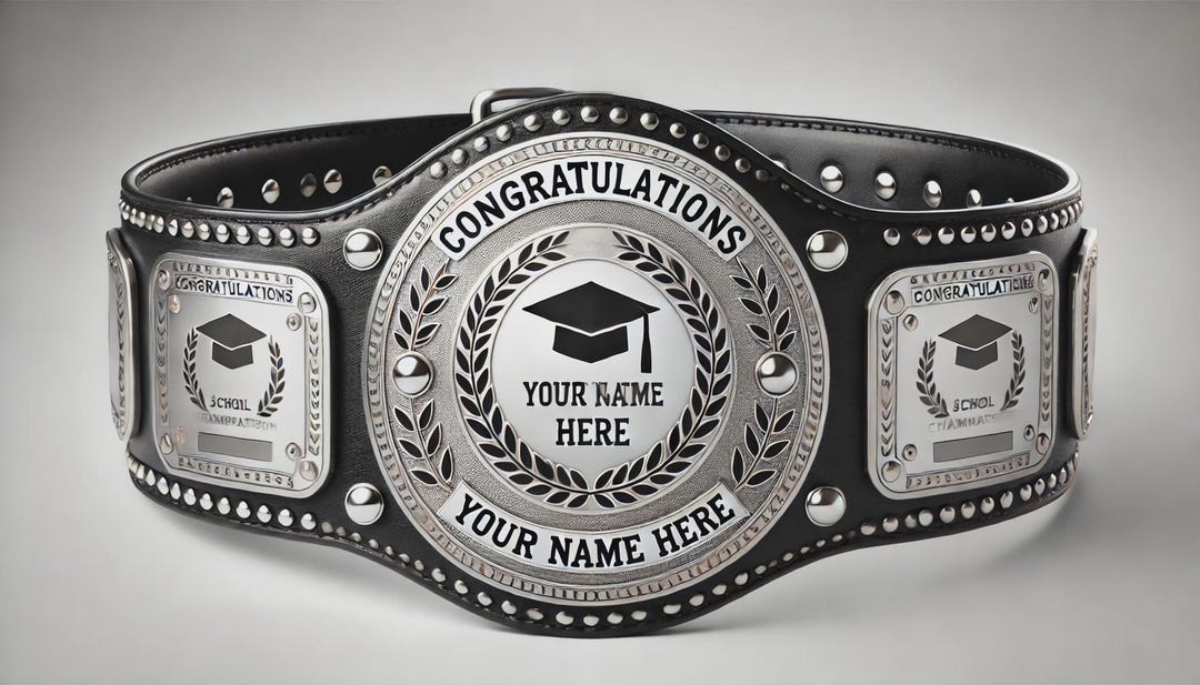 Graduation Champion Belt – Personalized Custom Trophy Belt for 2025 ...