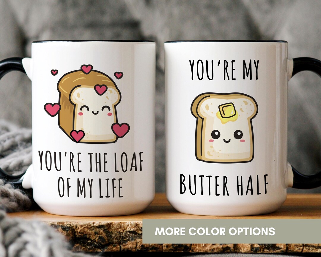 Funny Couple Mugs Loaf and Butter Matching Cups Anniversary Gift for ...